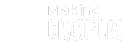 Making Disciples.today